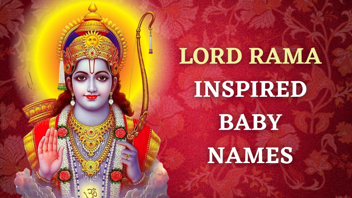 21 Unique Names Inspired By Lord Rama For Baby Boy With Meanings
